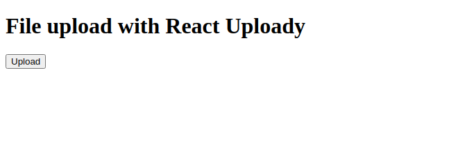 Using React Uploady to upload files - LogRocket Blog