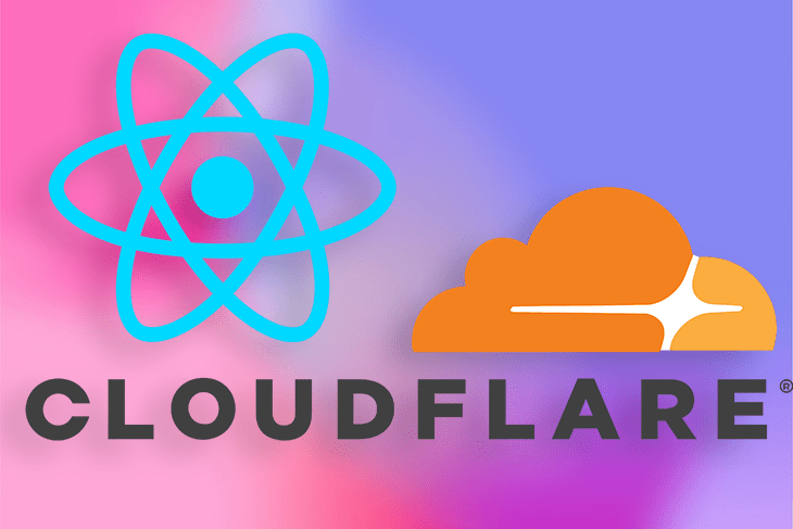 Deploying Your React App With Full Stack Cloudflare Pages Logrocket Blog