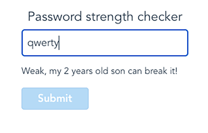 How To Create A Password Strength Checker With Vue Logrocket Blog