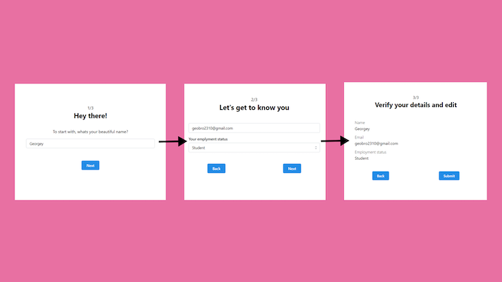 How to build a multi-step form with only the useState Hook - LogRocket Blog