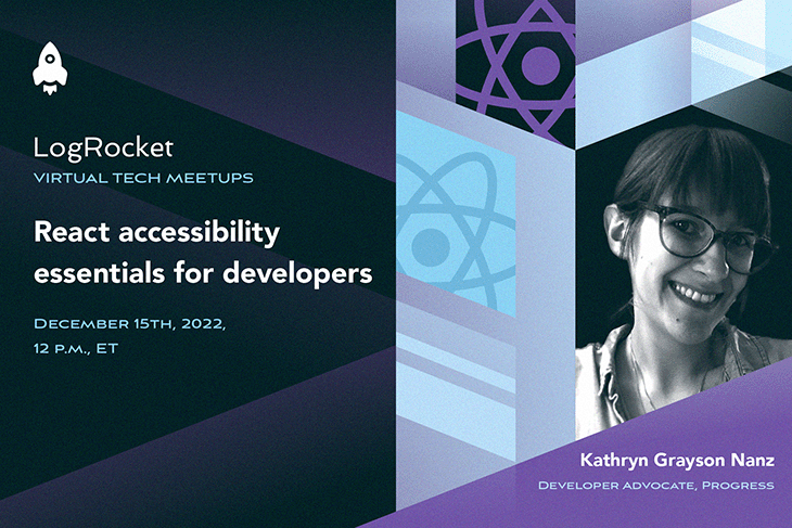 React accessibility essentials for developers recap - LogRocket Blog