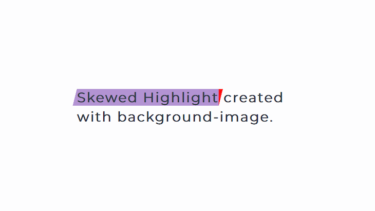 How to create a skewed highlight with CSS - LogRocket Blog