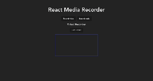 How to create a video and audio recorder in React - LogRocket Blog