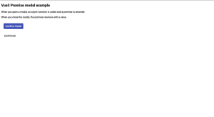 Promise handling for complex modals in Vue 3 - LogRocket Blog