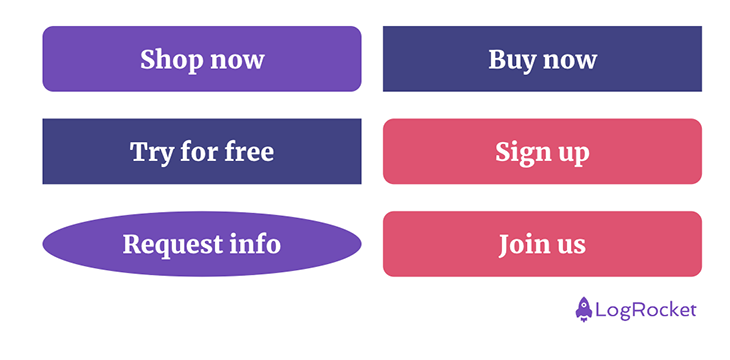 The power of a call to action (CTA): What it is and how to do it - LogRocket Blog