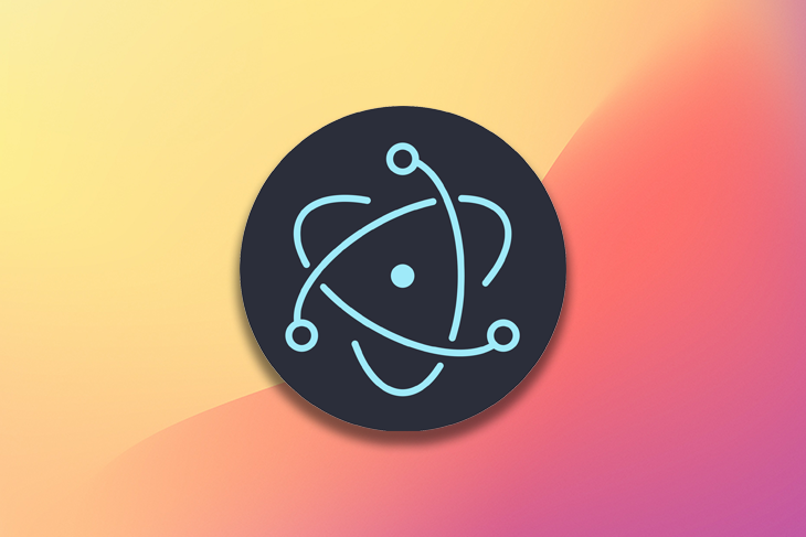 Advanced Electron.js architecture - LogRocket Blog