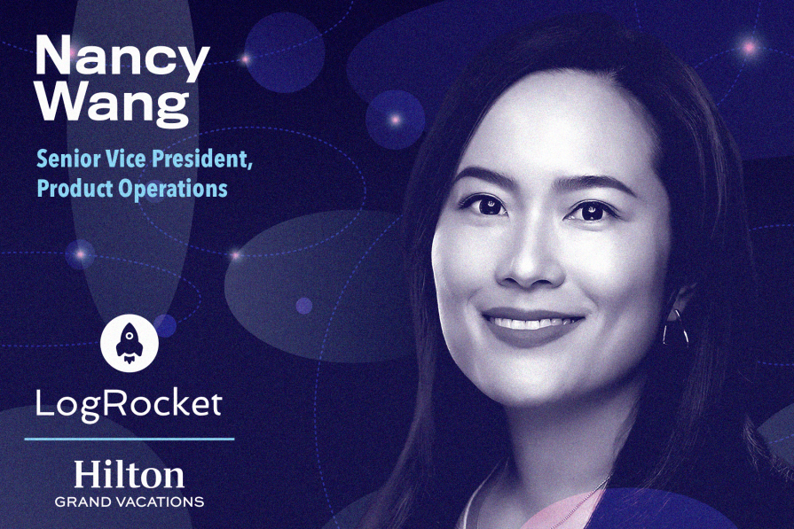 Leader Spotlight: Enabling a cultural mind shift, with Nancy Wang - LogRocket Blog