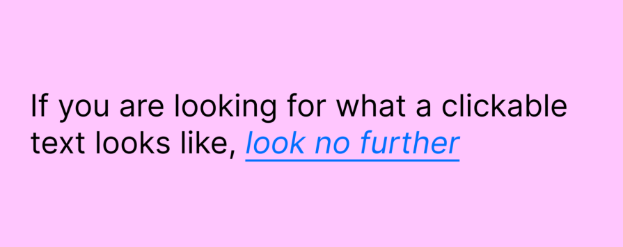 How to make text look clickable: A UX guide - LogRocket Blog